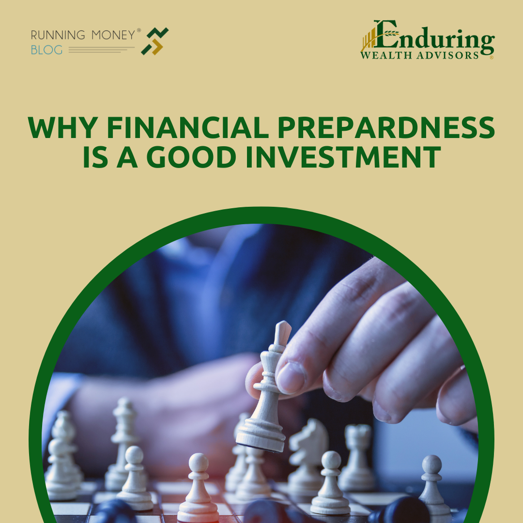 Why Financial Preparedness Is a Smart Investment | Enduring Wealth Advisors