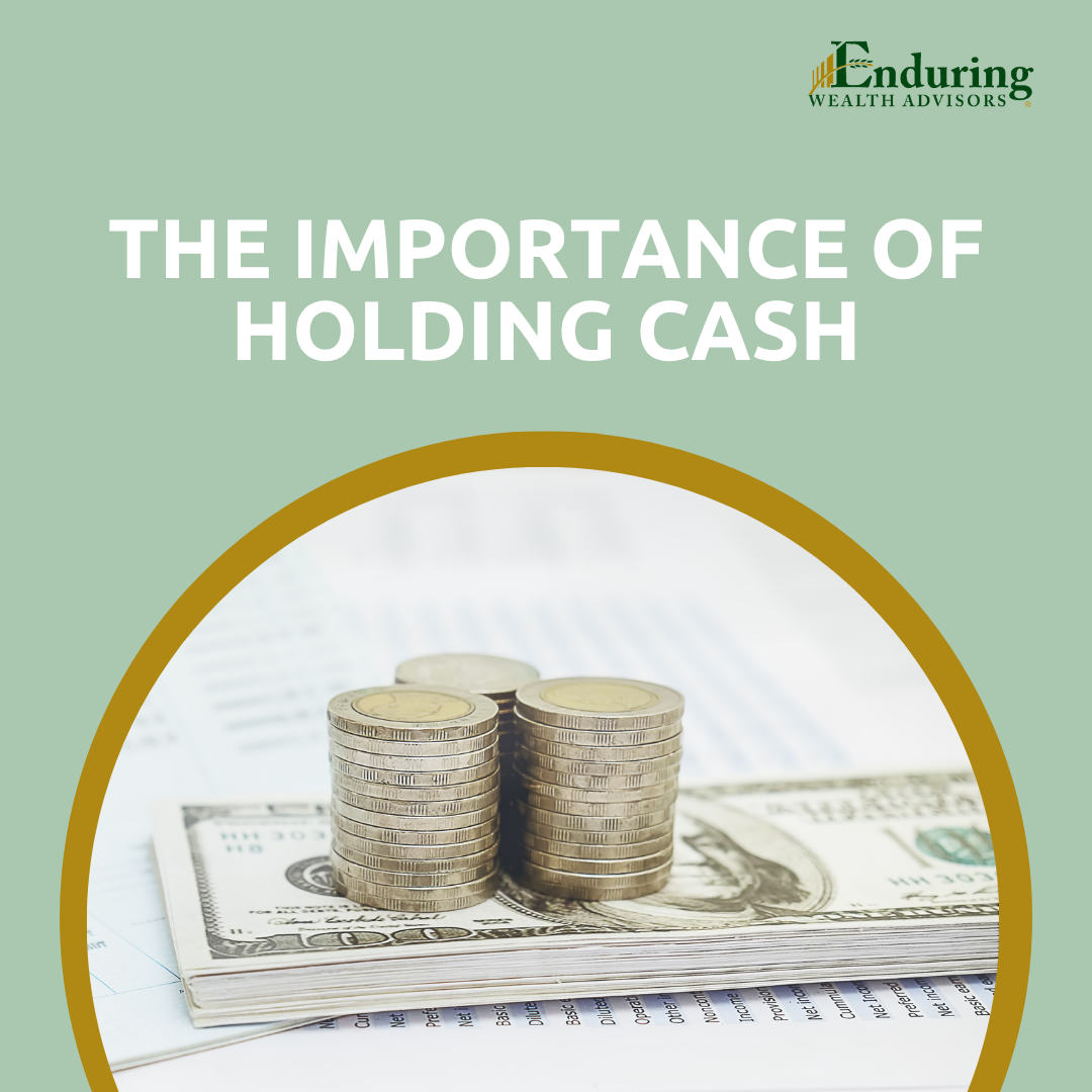 Warren Buffett on the Importance of Holding Cash | Enduring Wealth Advisors