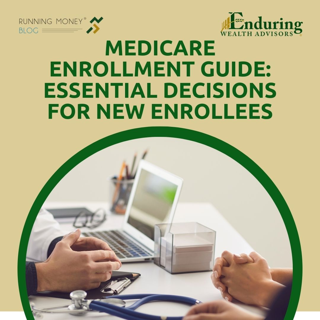 Medicare Enrollment Guide: Essential Decisions for New Enrollees ...