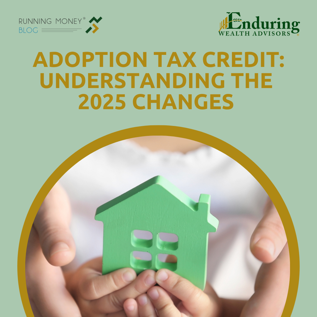 Adoption Tax Credit: Understanding the 2025 Changes | Enduring Wealth ...